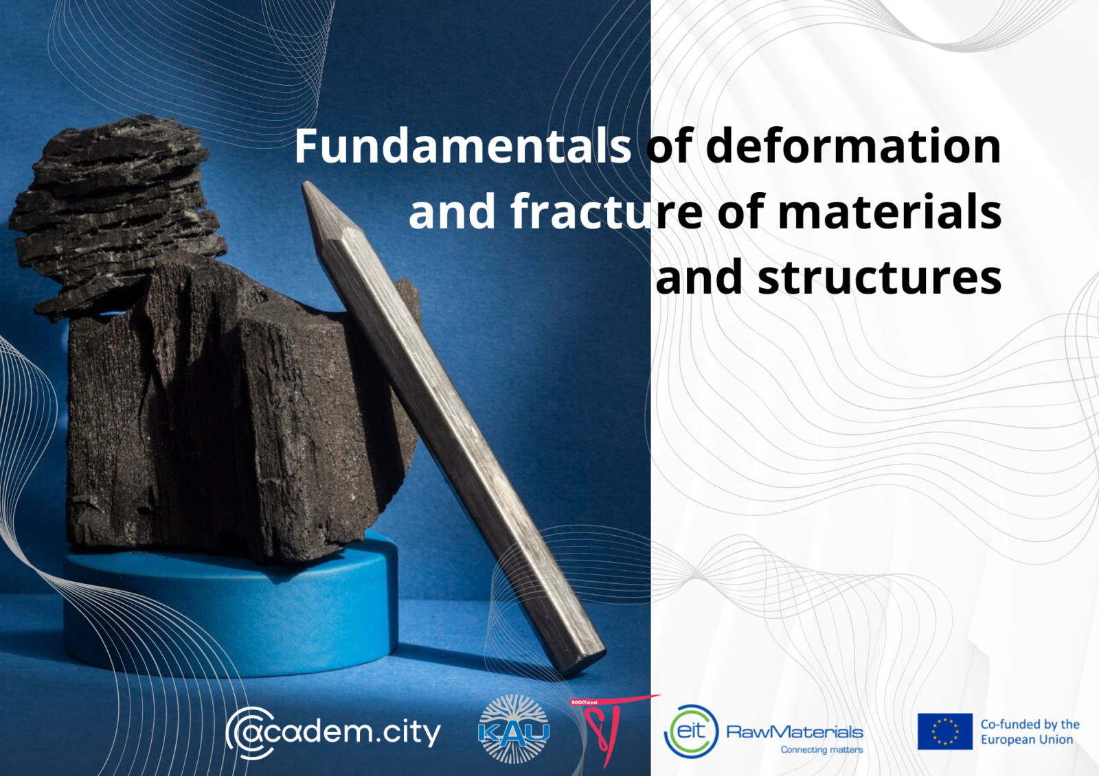 Welcome to the new training course "Fundamentals of deformation and ...